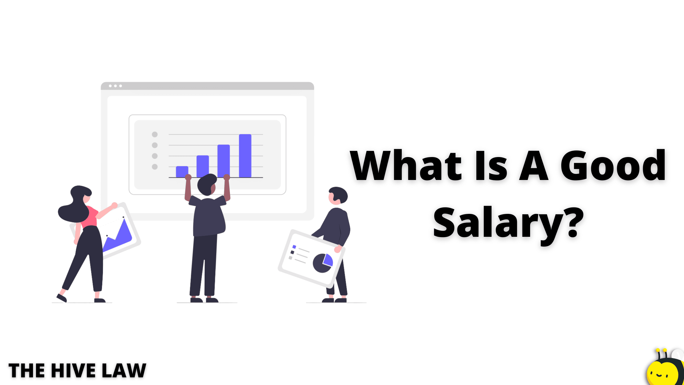 What Is A Good Salary Per Year How Do You Compare The Hive Law